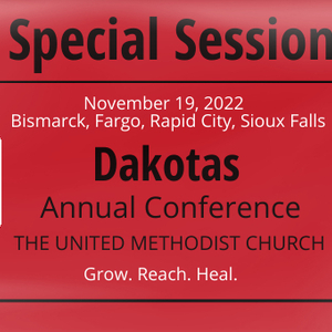 Dakotas Conference Special Session registration closes November 11 ...