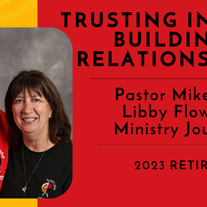 Trusting in God, building relationships: Mike and Libby Flowers' ministry journey - Dakotas ...