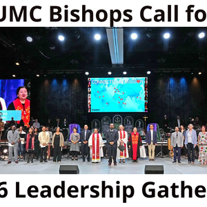 UMC bishops call for Leadership Gathering in 2026 - Dakotas Annual ...