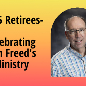 Faith in Action: Celebrating Dan Freed's ministry - Dakotas Annual ...