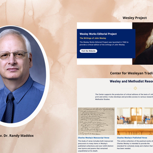 Maddox leads the Wesley Works Project and the Center for Wesleyan ...